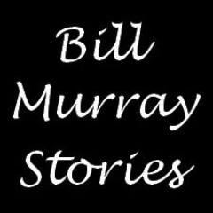 The Inspiring Mr. Murray - Bill Murray Stories