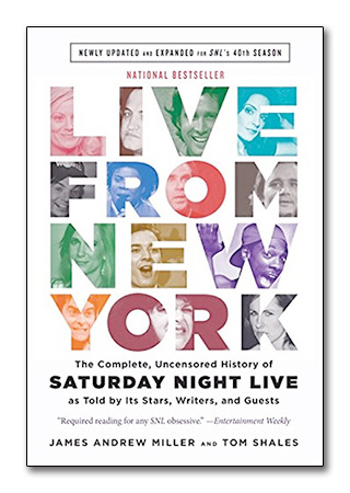 Live From New York: An Uncensored History of Saturday Night Live